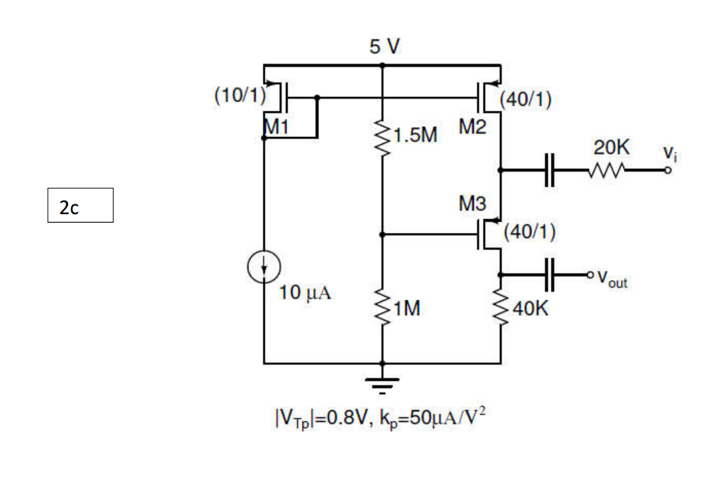 Solved 2a-c) All transistors have finite output impedance, | Chegg.com