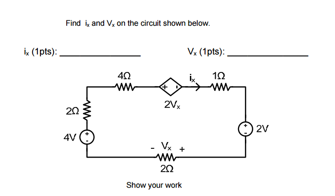 Solved Find i_x and V_x on the circuit shown below. I_x: | Chegg.com