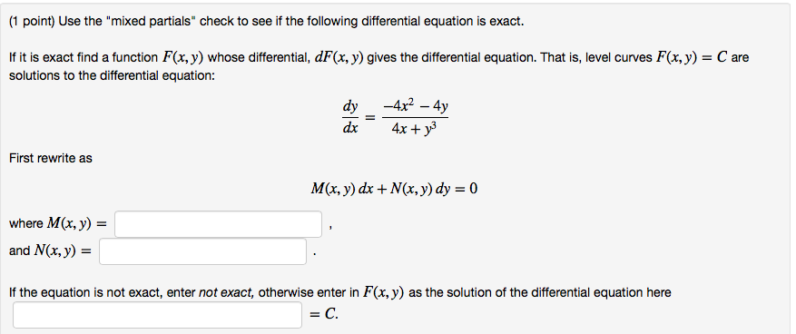 Solved Use the "mixed partial" check to see if the following | Chegg.com