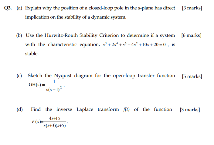 Solved (a) Explain why the position of a closed-loop pole in | Chegg.com