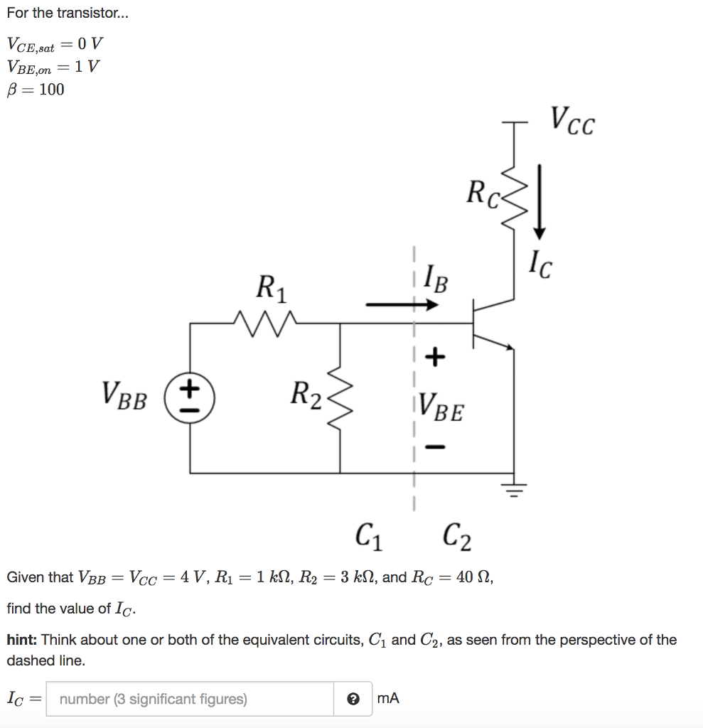 Solved For the transistor... VBE,on = 1 V β = 100 V CC 2 VBE | Chegg.com