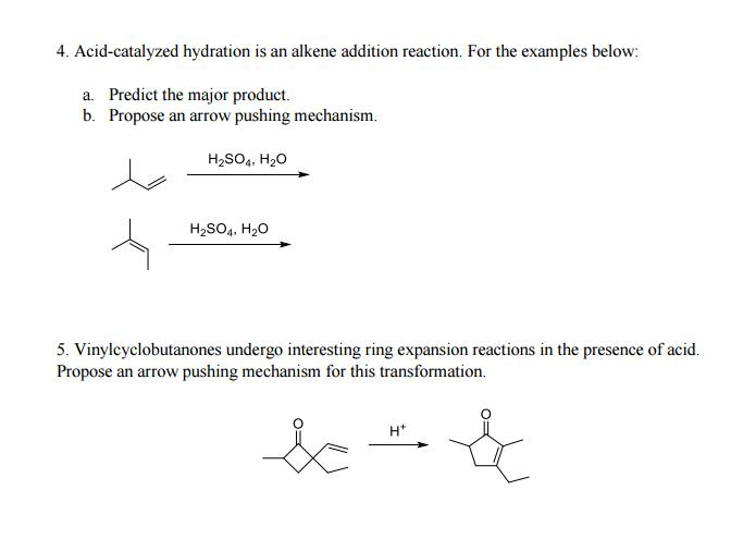 Solved 4. Acid-catalyzed hydration is an alkene addition | Chegg.com