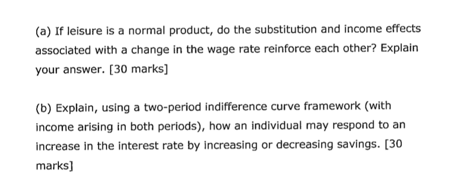 Solved (a) If leisure is a normal product, do the | Chegg.com