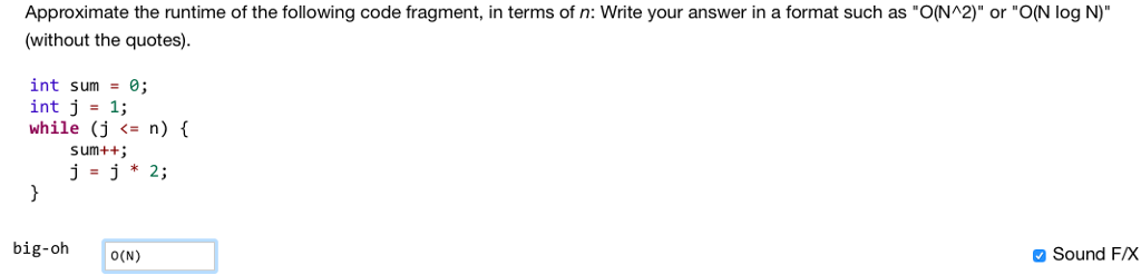 Solved Approximate the runtime of the following code | Chegg.com Solved Approximate the runtime of the following code | Chegg.com