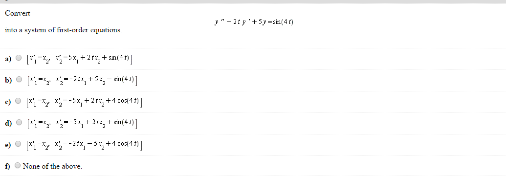 Solved Convert into a system of first-order equations. 5 r. | Chegg.com