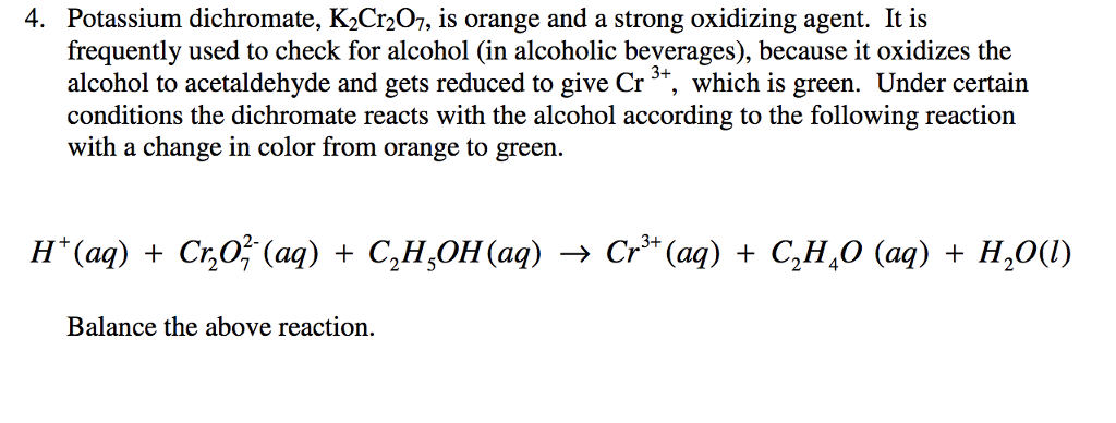 Solved 4. Potassium dichromate, K2Cr207, is orange and a | Chegg.com