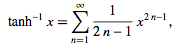 Solved tanh ^-1 x = infinity sigma n = 1 1/2n - 1 x^2n-1, | Chegg.com