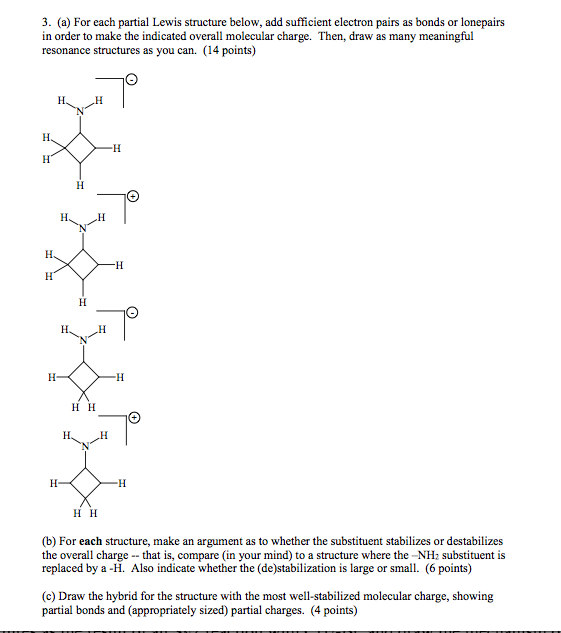 Solved For each partial Lewis structure below, add | Chegg.com