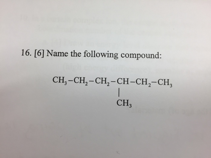 Solved Name the following compound: | Chegg.com