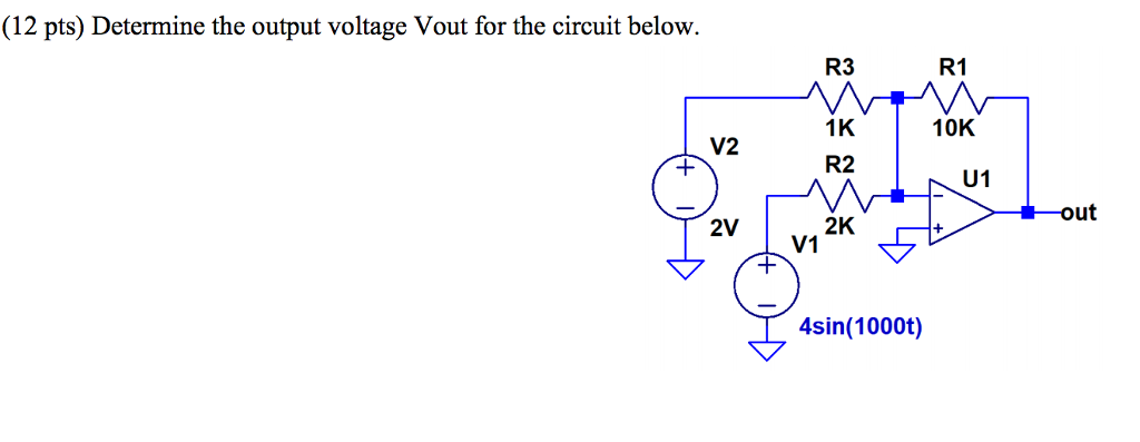 Solved Determine the output voltage Vout for the circuit | Chegg.com Solved Determine the output voltage Vout for the circuit | Chegg.com