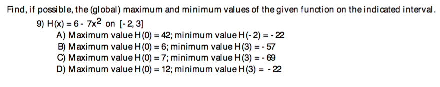 Solved Find, if possible, the (global) maximum and minimum | Chegg.com