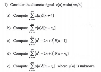 Solved Consider the discrete signal x[n] = sin (n pi/4) | Chegg.com