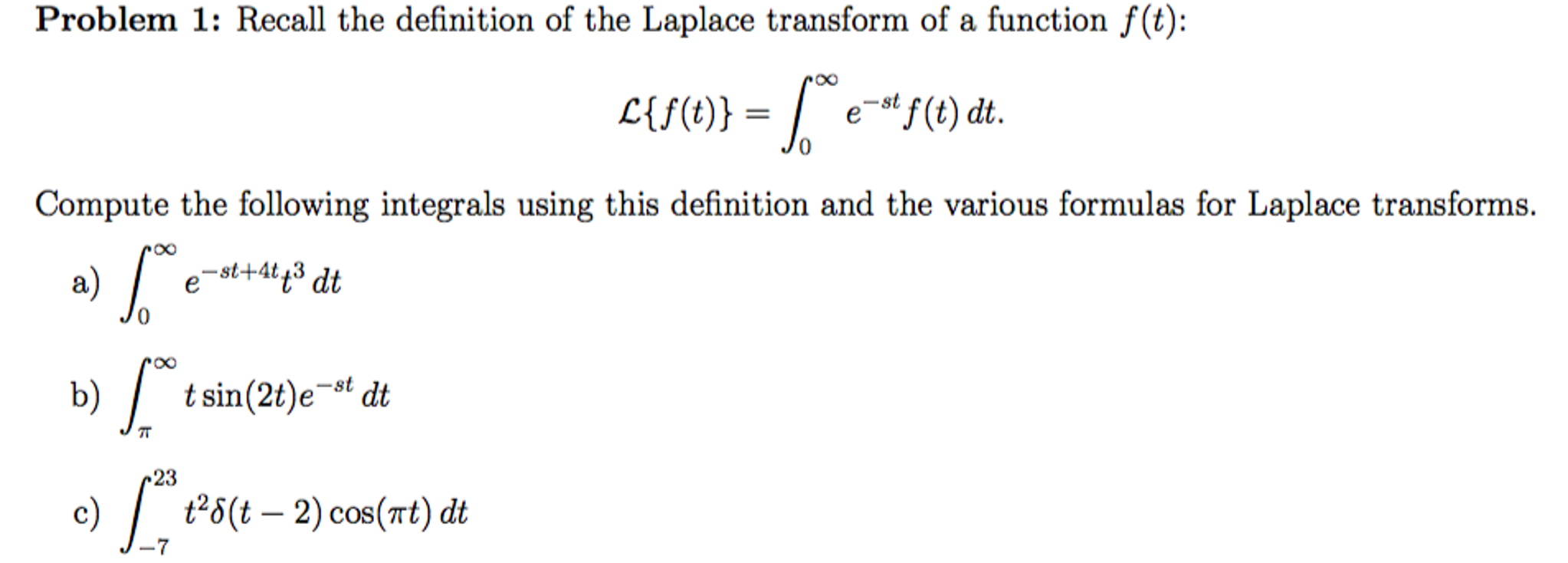 Solved Recall the definition of the Laplace transform of a | Chegg.com