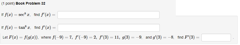 Solved (1 point) Book Problem 32 If f(a)- sec8 x, find f' (x | Chegg.com