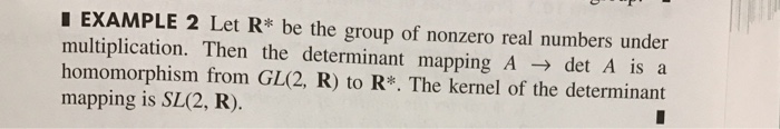 Solved EXAMPLE 2 Let R* be the group of nonzero real numbers | Chegg.com