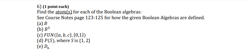 Solved 6) (1 point each) Find the atom(s) for each of the | Chegg.com