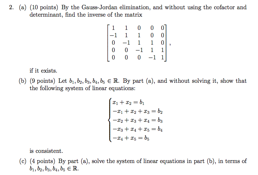 Solved 2. (a) (10 points) By the Gauss-Jordan elimination, | Chegg.com