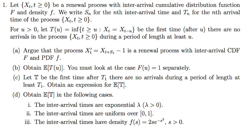 1. Let {Xt, t 2 0} be a renewal process with | Chegg.com