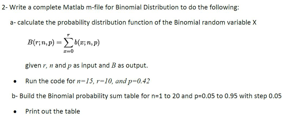 2- Write a complete Matlab m-file for Binomial | Chegg.com