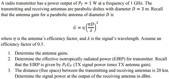 Solved A radio transmitter has a power output of P_T = 1 W | Chegg.com