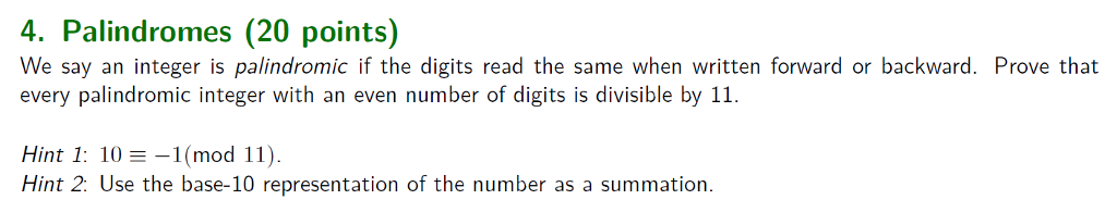 Solved 4. Palindromes (20 points) We say an integer is | Chegg.com