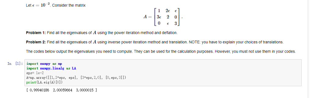 Solved Let e = 10 2. Consider the matrix 1 2e e Problem 1: | Chegg.com