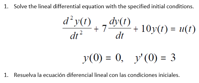 Solved 1. Solve the lineal differential equation with the | Chegg.com