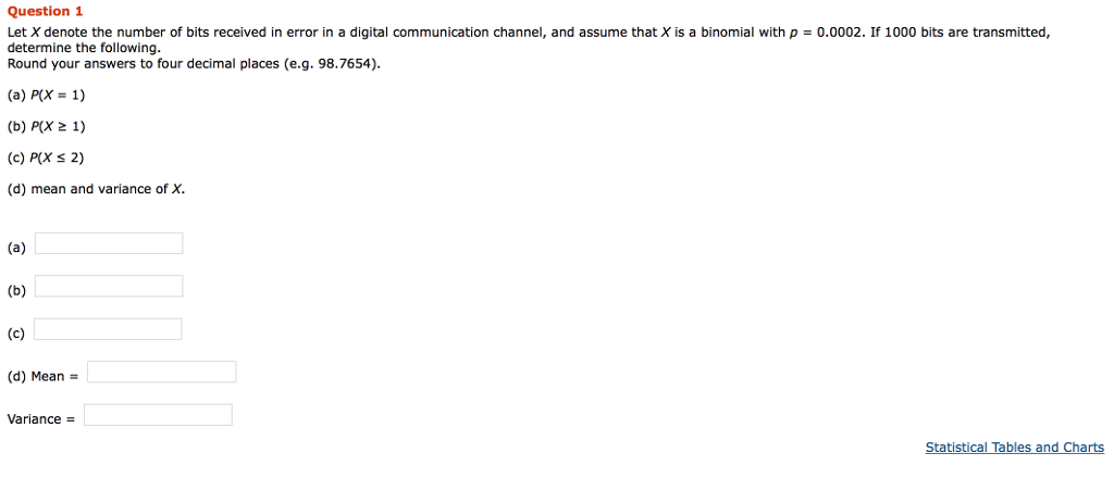 Solved Question 1 Let X denote the number of bits received | Chegg.com