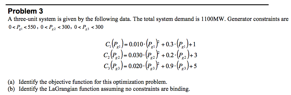 Solved A three-unit system is given by the following data. | Chegg.com