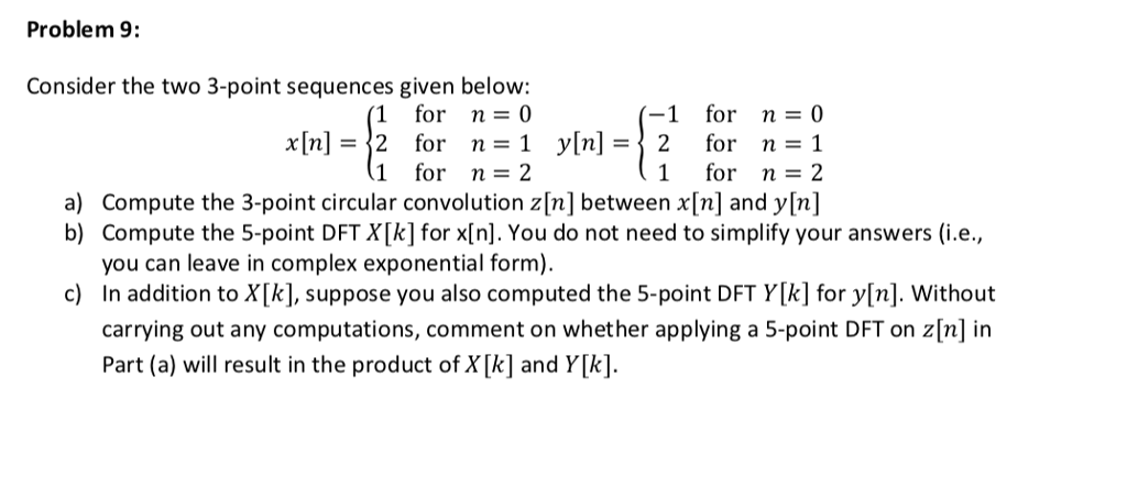 Solved Problem 9: Consider the two 3-point sequences given | Chegg.com