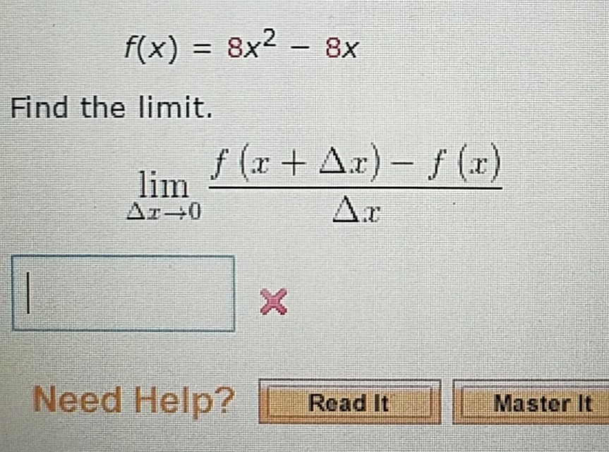 Solved f(x) = 8x^2 - 8x Find the limit. lim_Delta x | Chegg.com
