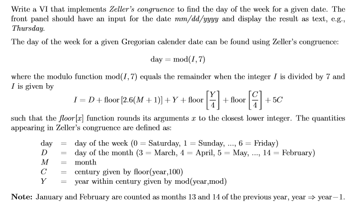 Solved Write a VI that implements Zeller's congruence to | Chegg.com