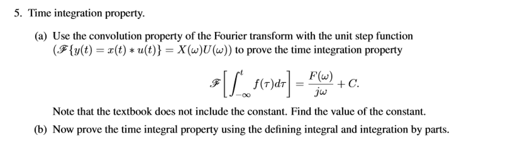 Solved Time integration property. (a) Use the convolution | Chegg.com