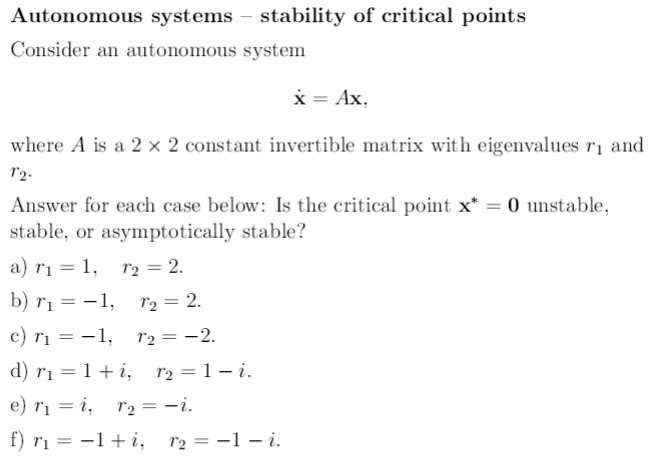 Solved Consider an autonomous system x = Ax, where A is a 2 | Chegg.com