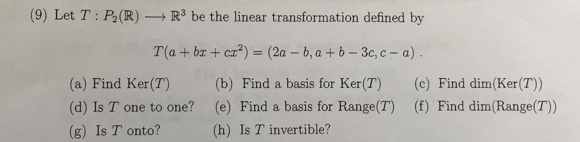 Solved Let T: P_2 (R) rightarrow R^3 be the linear | Chegg.com