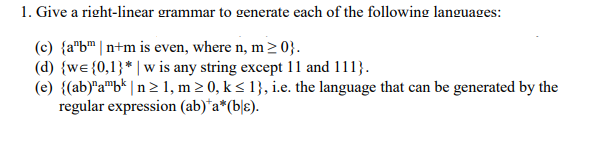 Solved 1. Give a right-linear grammar to generate each of | Chegg.com
