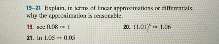 Solved Explain, in terms of linear approximations or | Chegg.com