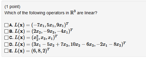 Solved (1 point) Which of the following operators in R3 are | Chegg.com