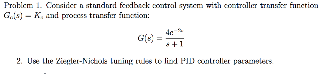 Solved Problem 1. Consider a standard feedback control | Chegg.com