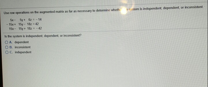 Solved 9 system is independent, dependent, or inconsistent. | Chegg.com