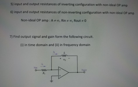 Solved 5) input and output resistances of inverting | Chegg.com