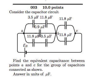 Solved Find the equivalent capacitance between points a and | Chegg.com