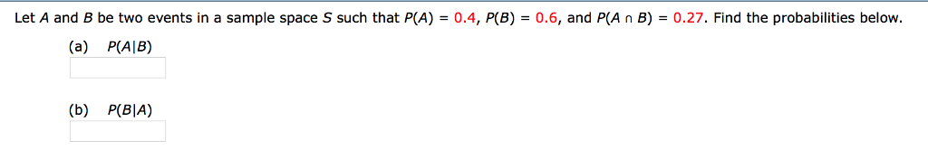 Solved Let A and B be two events in a sample space S such | Chegg.com
