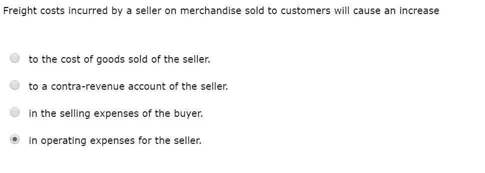 Solved Freight costs incurred by a seller on merchandise | Chegg.com