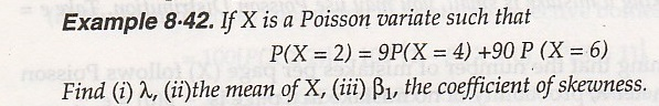 Solved Example 8-42. If X is a Poisson variate such that P(X | Chegg.com
