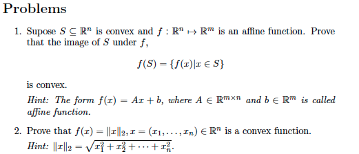 Supose S Rn is convex and f : Rn Rm is an affine | Chegg.com