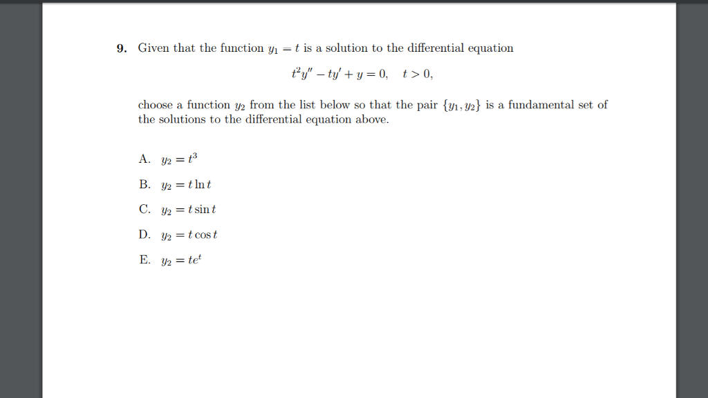 Solved 9. Given that the function y - is a solution to the | Chegg.com