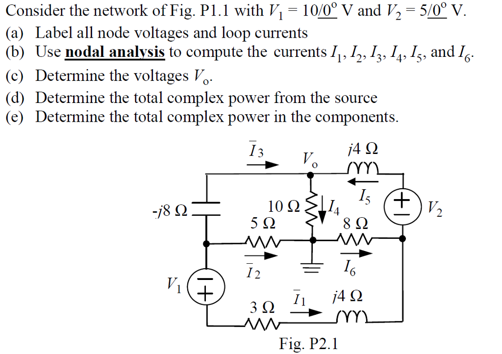 Solved Consider the network of Fig. P1.1 with V 10/0 V and | Chegg.com