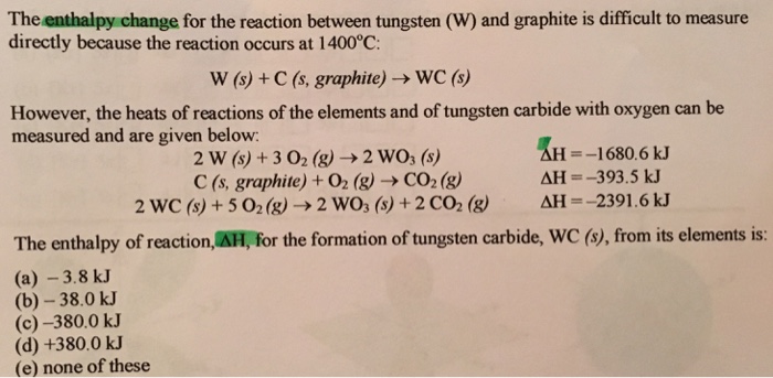 Solved The enthalpy change for the reaction between tungsten | Chegg.com