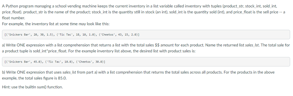 Solved A Python program managing a school vending machine | Chegg.com